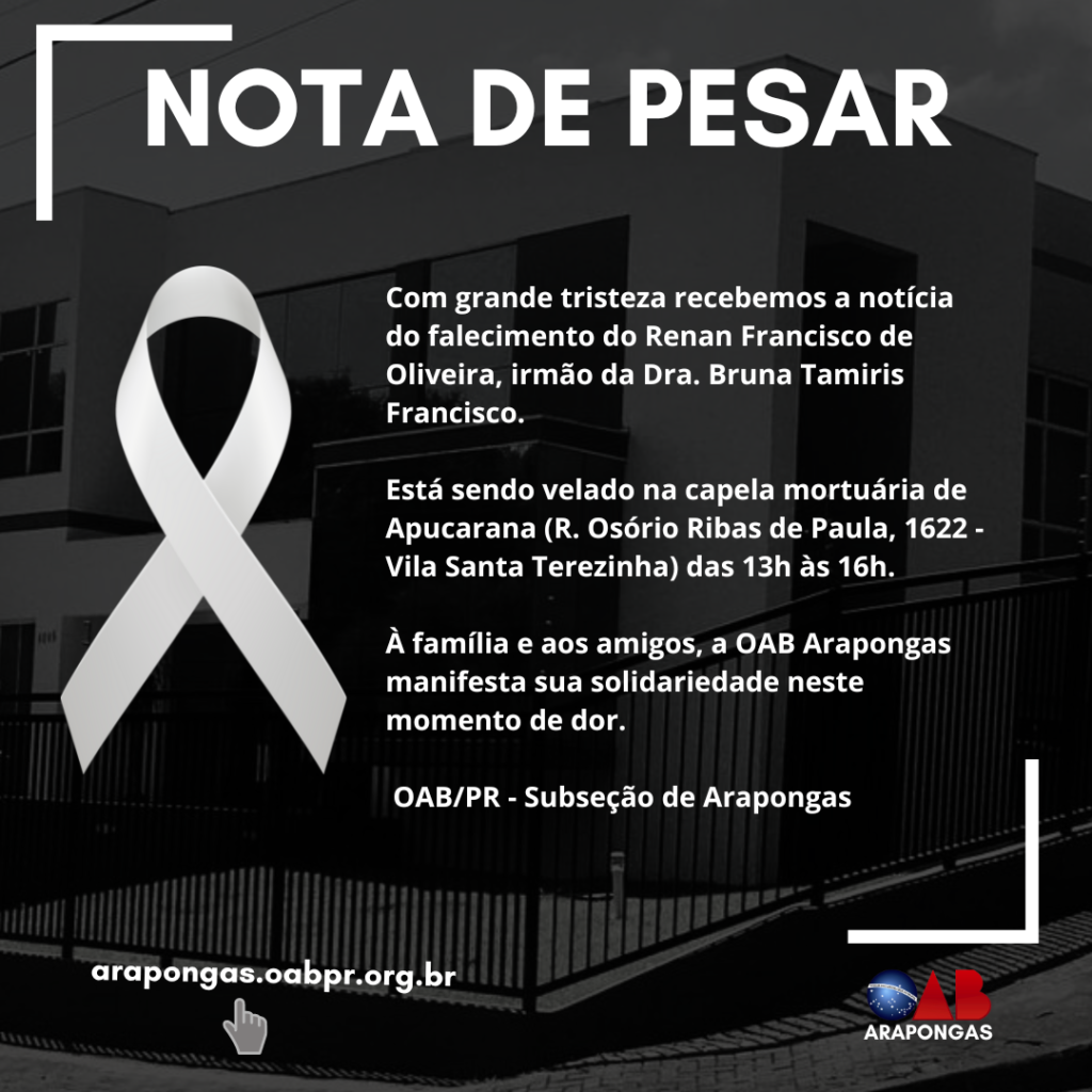 Nota de pesar - OAB Arapongas